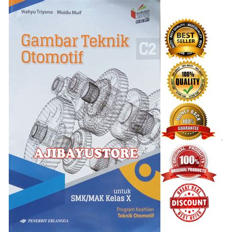 Jual BUKU GAMBAR TEKNIK OTOMOTIF C2 UNTUK SMK MAK KELAS X 10 KURIKULUM