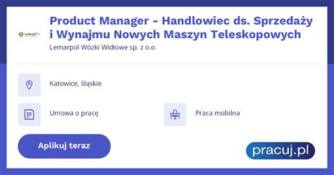 Oferta pracy Product Manager Handlowiec ds Sprzedaży i Wynajmu