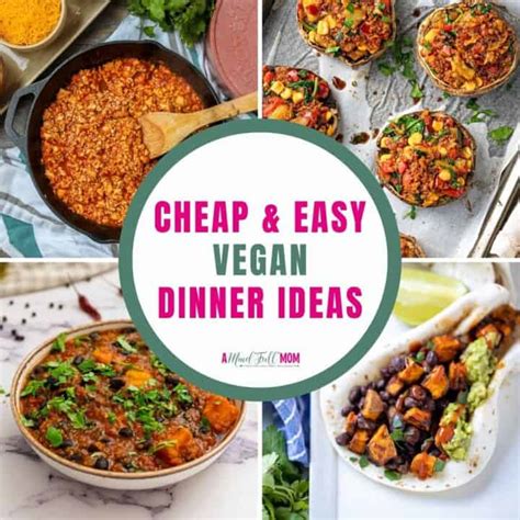 30 Cheap And Easy Vegan Dinner Recipes