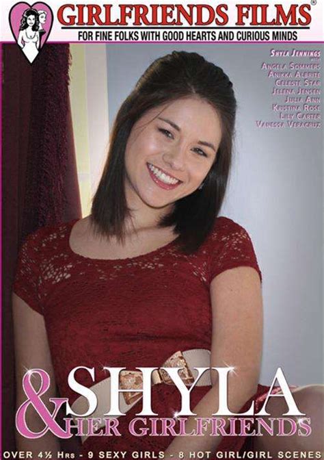 Shyla And Her Girlfriends Girlfriends Films Unlimited Streaming At