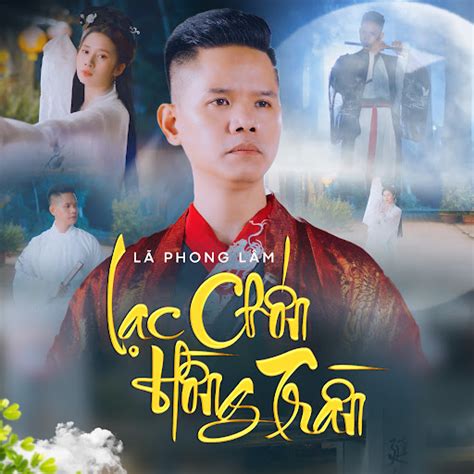Lạc Chốn Hồng Trần Youtube Music