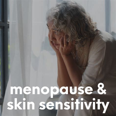 Menopause And Skin Sensitivity Guide Wicked Sensual Care