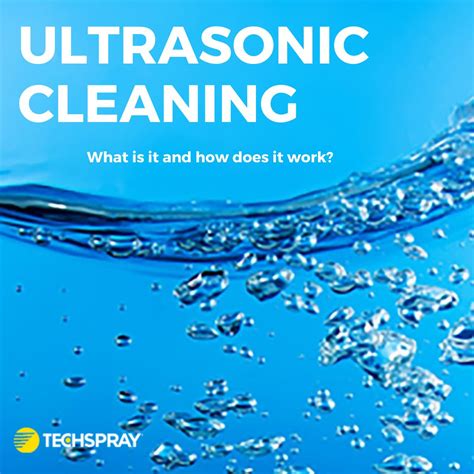Techspray On Linkedin What Is Ultrasonic Cleaning How Does It Work