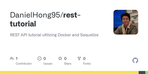 GitHub DanielHong95 Rest Tutorial REST API Tutorial Utilizing Docker And Sequelize