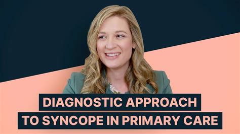 Transcript Workup For Syncope In Primary Care