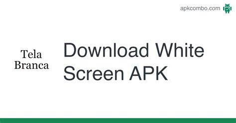 White Screen Apk Android App Free Download