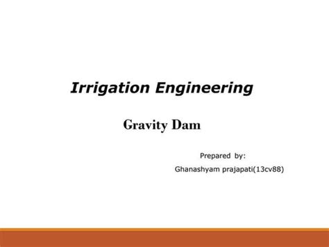 Gravity Dam Numerical Problem By Sitaram Saini Pptx Physics Science