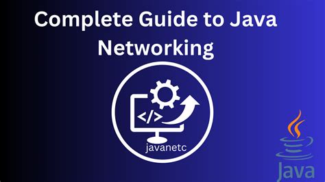 Java Networking A Comprehensive Guide 2208 Javanetc