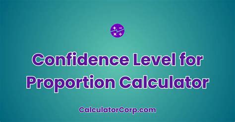Confidence Level For Proportion Calculator