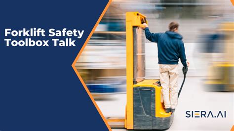 Forklift Safety Toolbox Talk Sieraa