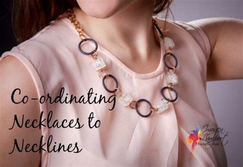 Co Ordinating Jewellery To Necklines