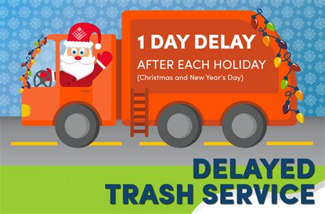 Trash Pickup Delayed For Christmas Week And First Week Of The New Year