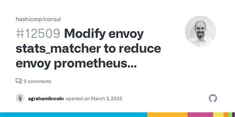 Modify Envoy Statsmatcher To Reduce Envoy Prometheus Metrics · Issue