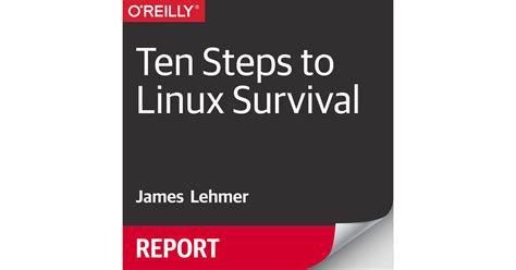 ten steps to linux survival [book]