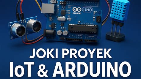 jasa pembuatan project iot arduino dan esp 3d desain poster ppt