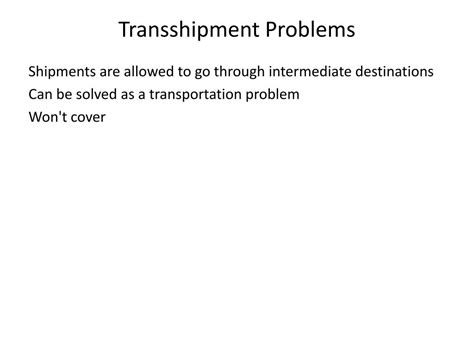 Ppt Chapter 7 Transportation Assignment And Transshipment Problems