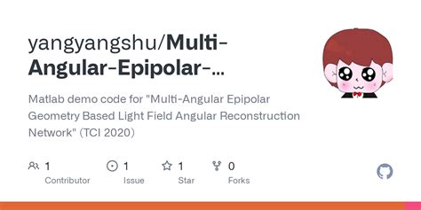 Github Yangyangshumulti Angular Epipolar Geometry Based Light Field