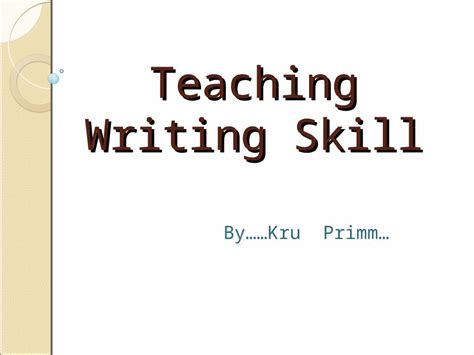 Ppt Teaching Writing Skill Dokumen Tips