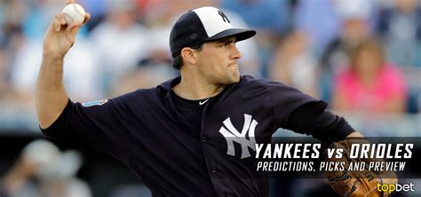 Yankees Vs Orioles Predictions Picks Odds June