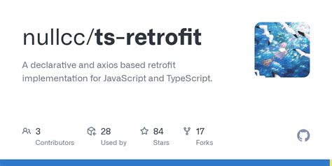 Github Nullcc Ts Retrofit A Declarative And Axios Based Retrofit