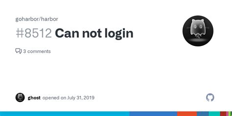 Can Not Login · Issue 8512 · Goharborharbor · Github