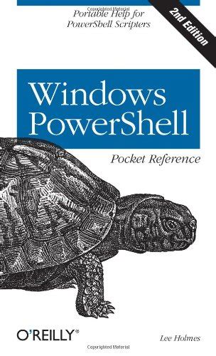 Windows Powershell Pocket Reference 2nd Edition Lee Holmes Ebook Gate