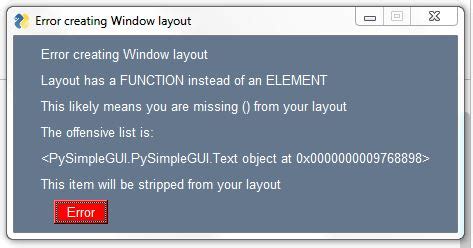 Python X PySimpleGui Error Layout Has A FUNCTION Instead Of An ELEMENT Stack Overflow