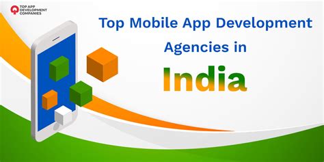 Top 10 Mobile App Development Agencies In India 2025