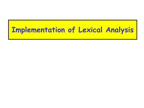 Pdf Implementation Of Lexical Analysis · Specifying Lexical Structure