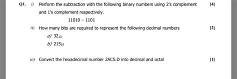 Solved Q I Perform The Subtraction With The Following Chegg