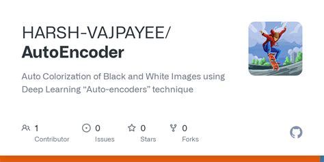 Github Harsh Vajpayee Autoencoder Auto Colorization Of Black And White Images Using Deep
