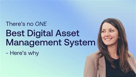 Digital Asset Management
