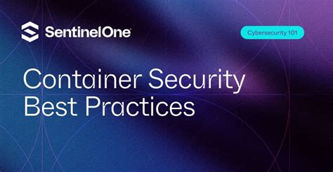 10 Container Security Best Practices In 2025