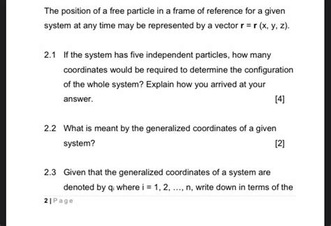 Solved The Position Of A Free Particle In A Frame Of Chegg