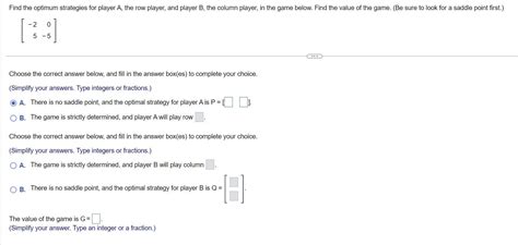 Find The Optimum Strategies For Player A The Row
