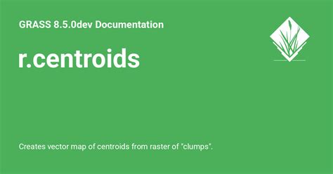R Centroids GRASS 8 5 0dev Documentation