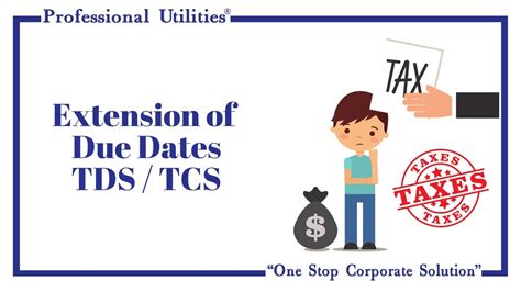 Extension Of Due Dates For Filing 4th Quarter TDS TCS