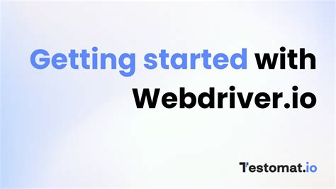 Getting Started With Test Automation And Manual Testing In