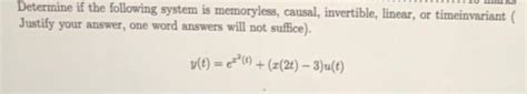 solved determine if the following system is memoryless