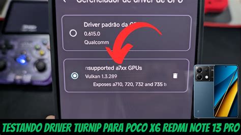 POCO X6 TESTANDO DRIVER TURNIP QUE SAIU PRA ELE SNAPDRAGON 7S GEN2 GPU