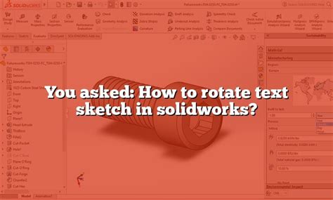 You Asked How To Rotate Text Sketch In Solidworks Caddikt