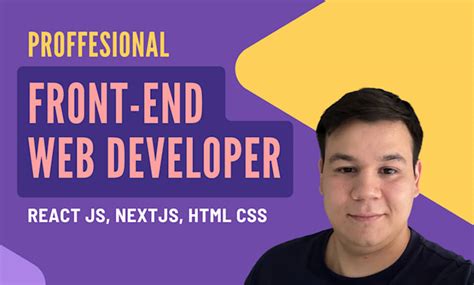 Be Your Front End Web Developer Html Css React Js Next Js Tailwind Css