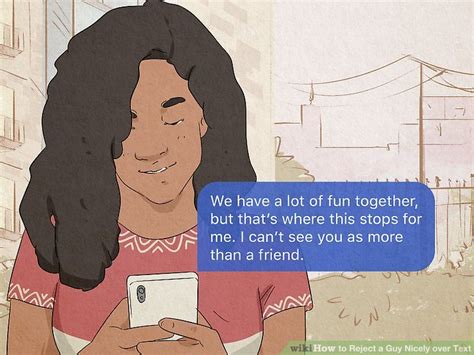 10 Ways To Reject A Guy Nicely Over Text Wikihow