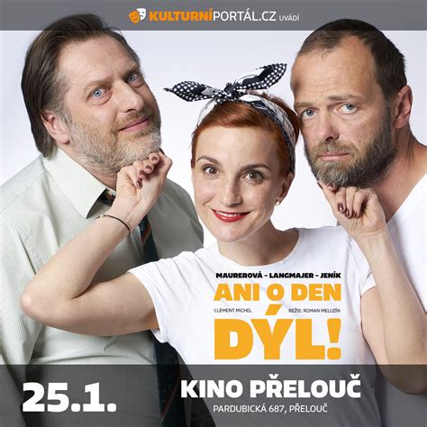 Komedie Ani O Den Dýl 25 1 2023 V Přelouči Josef Dvořák