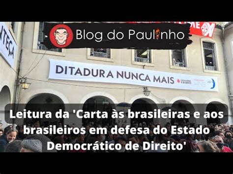 Leitura da Carta às brasileiras e aos brasileiros em defesa do Estado