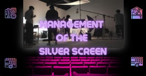 Management Of Silver Screen Film Production