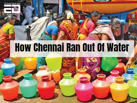 In Pics How Indias Sixth Biggest City Chennai Ran Out Of Water