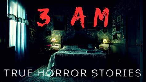 3 True 3 Am Horror Stories Vol 1 Youtube