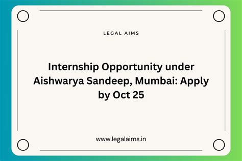 Internship Opportunity Under Aishwarya Sandeep Mumbai Apply By Oct 25