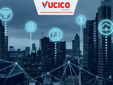VUCICO VIETNAM Quản lý hệ thống đồng hồ nước dễ dàng